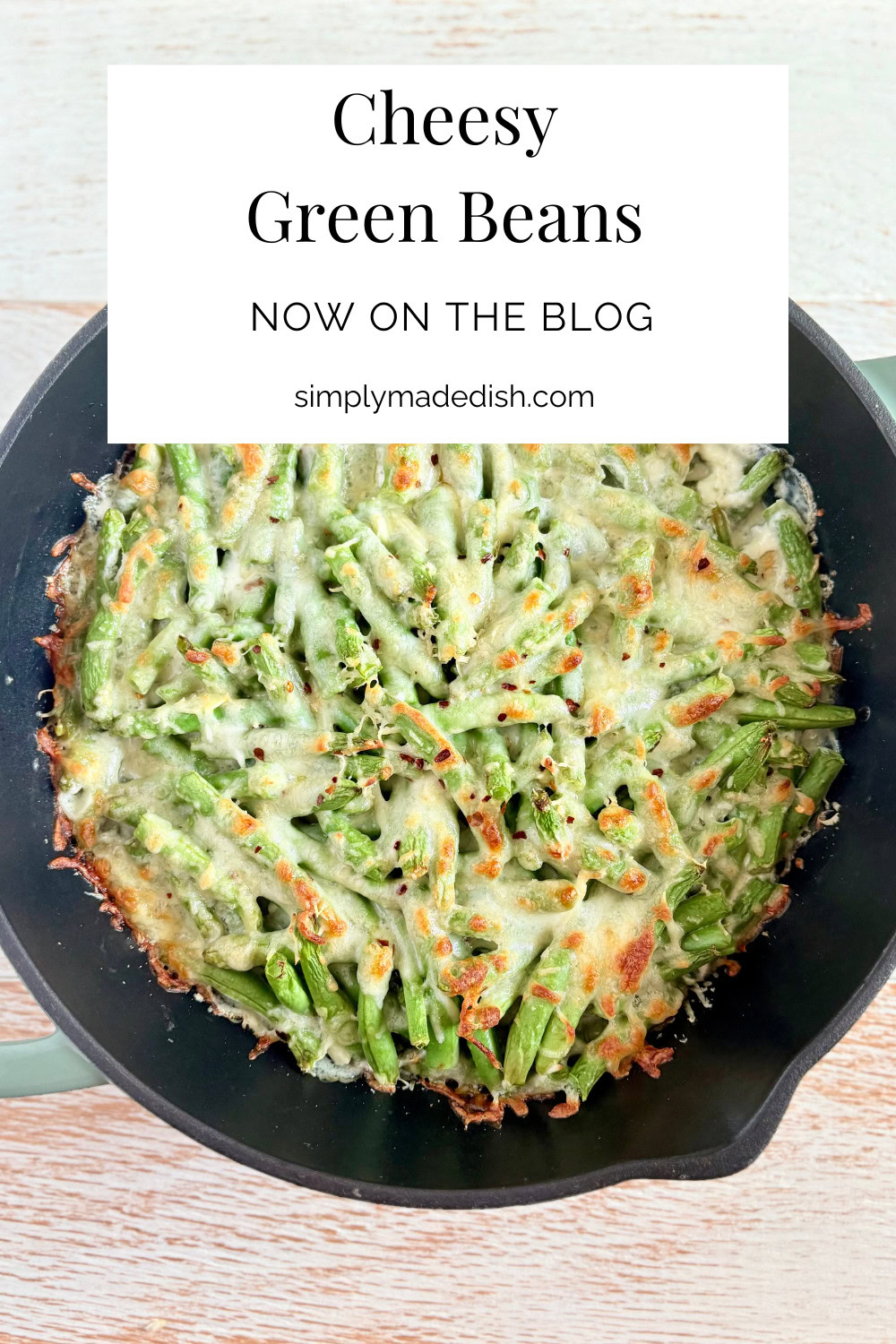 Cheesy Green Beans - Simply Made Dish
