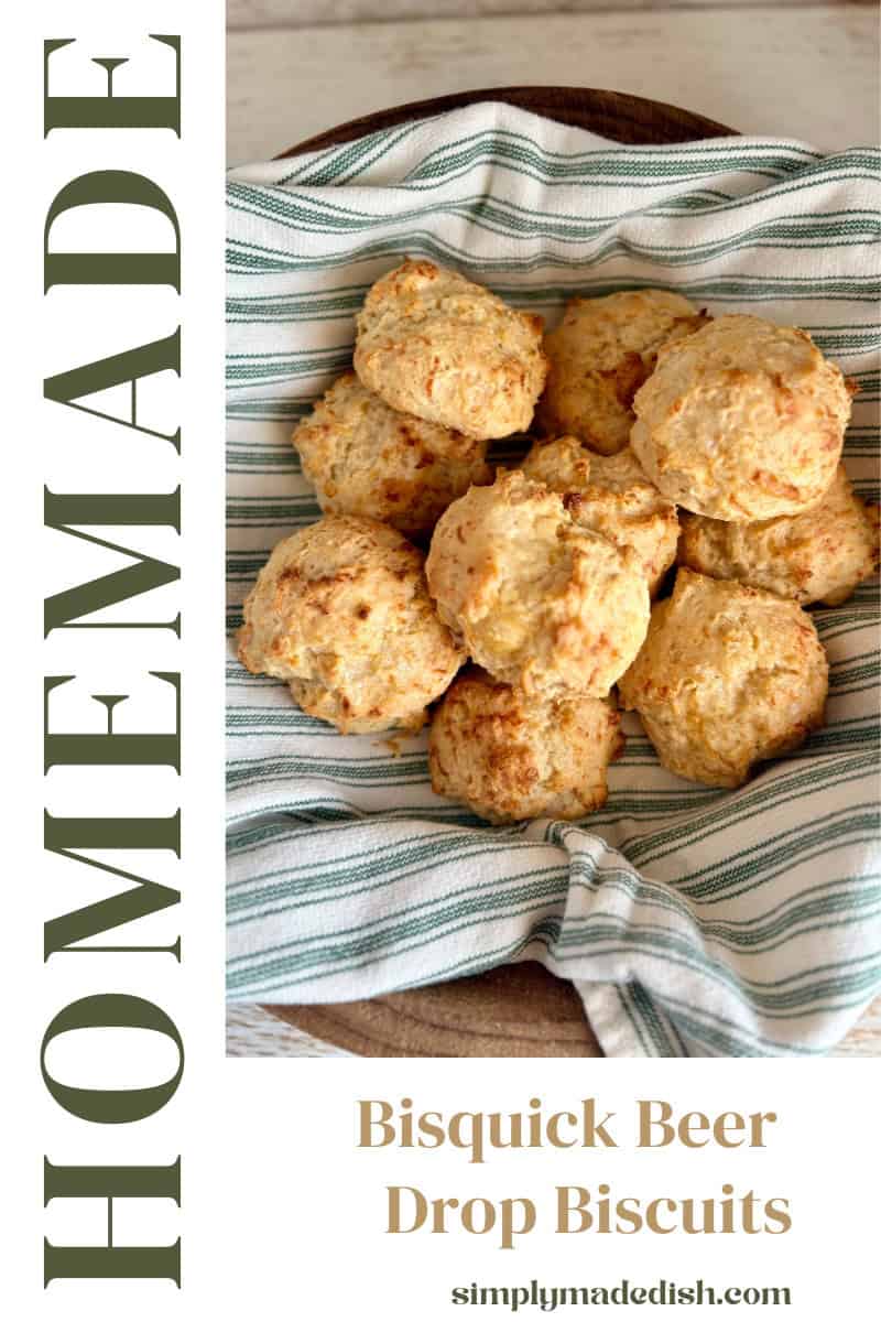 Bisquick Beer Drop Biscuits - Simply Made Dish